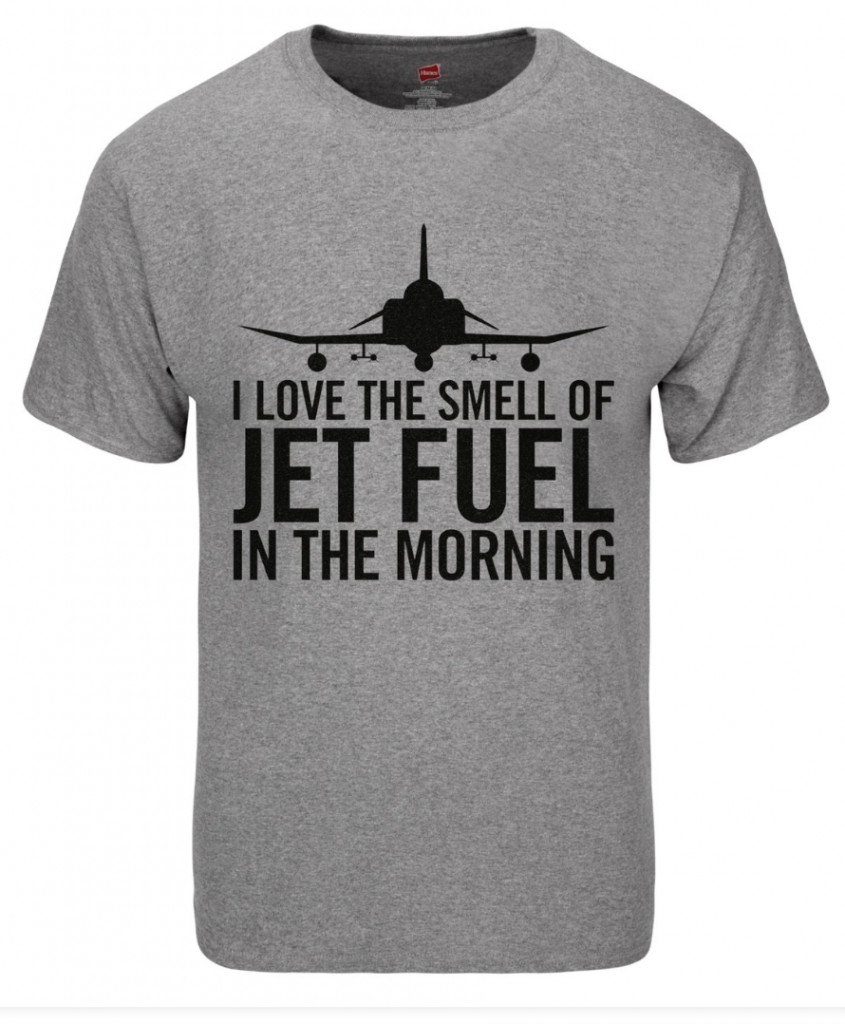 I Love The Smell Of Jet Fuel In The Morning T-Shirt - Race City Flight ...